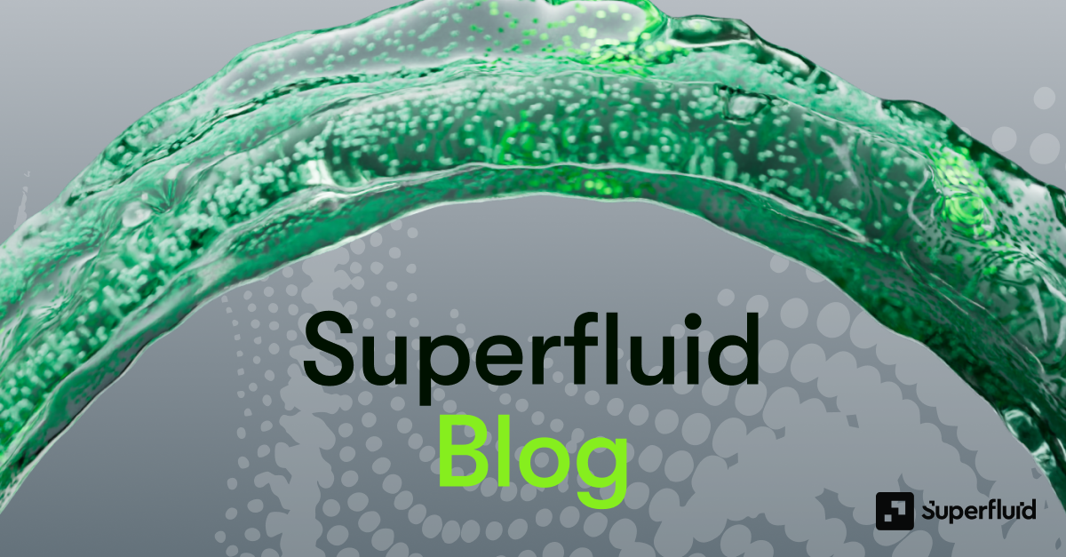 Superfluid | Blog